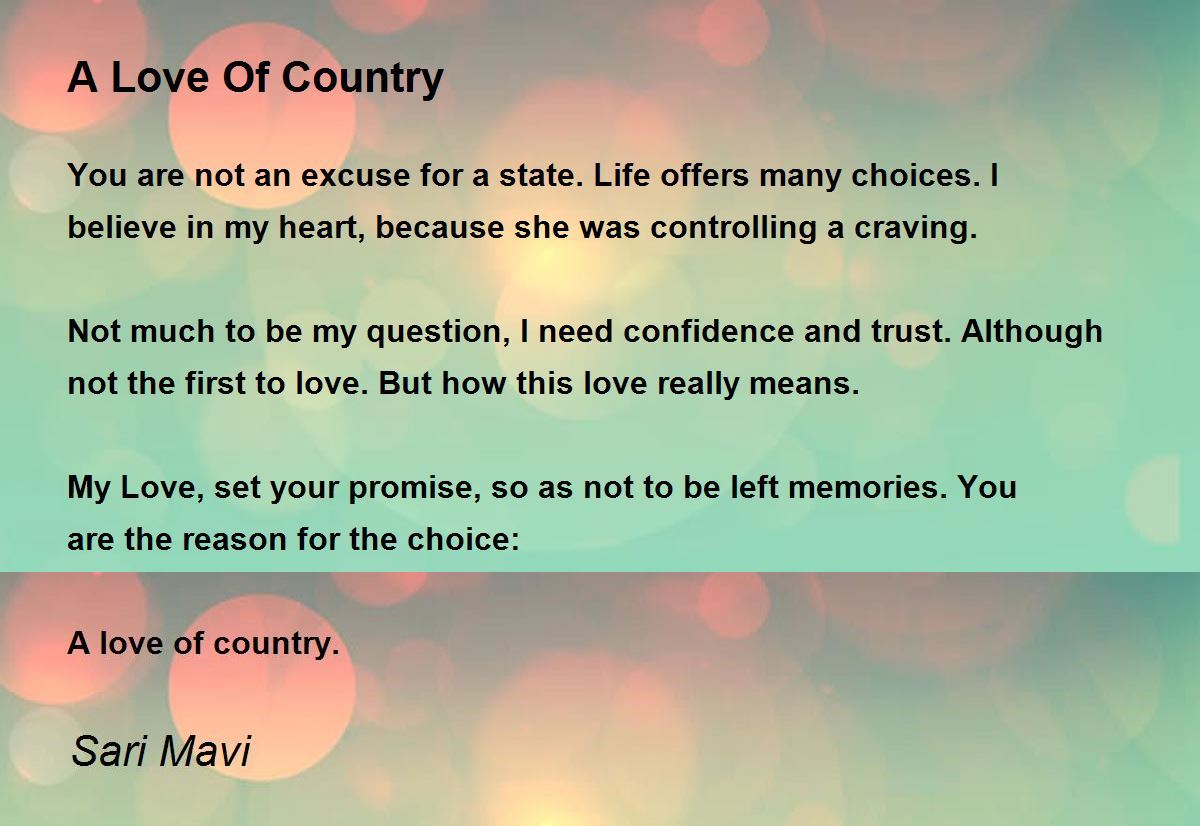 A Love Of Country - A Love Of Country Poem by Sari Mavi