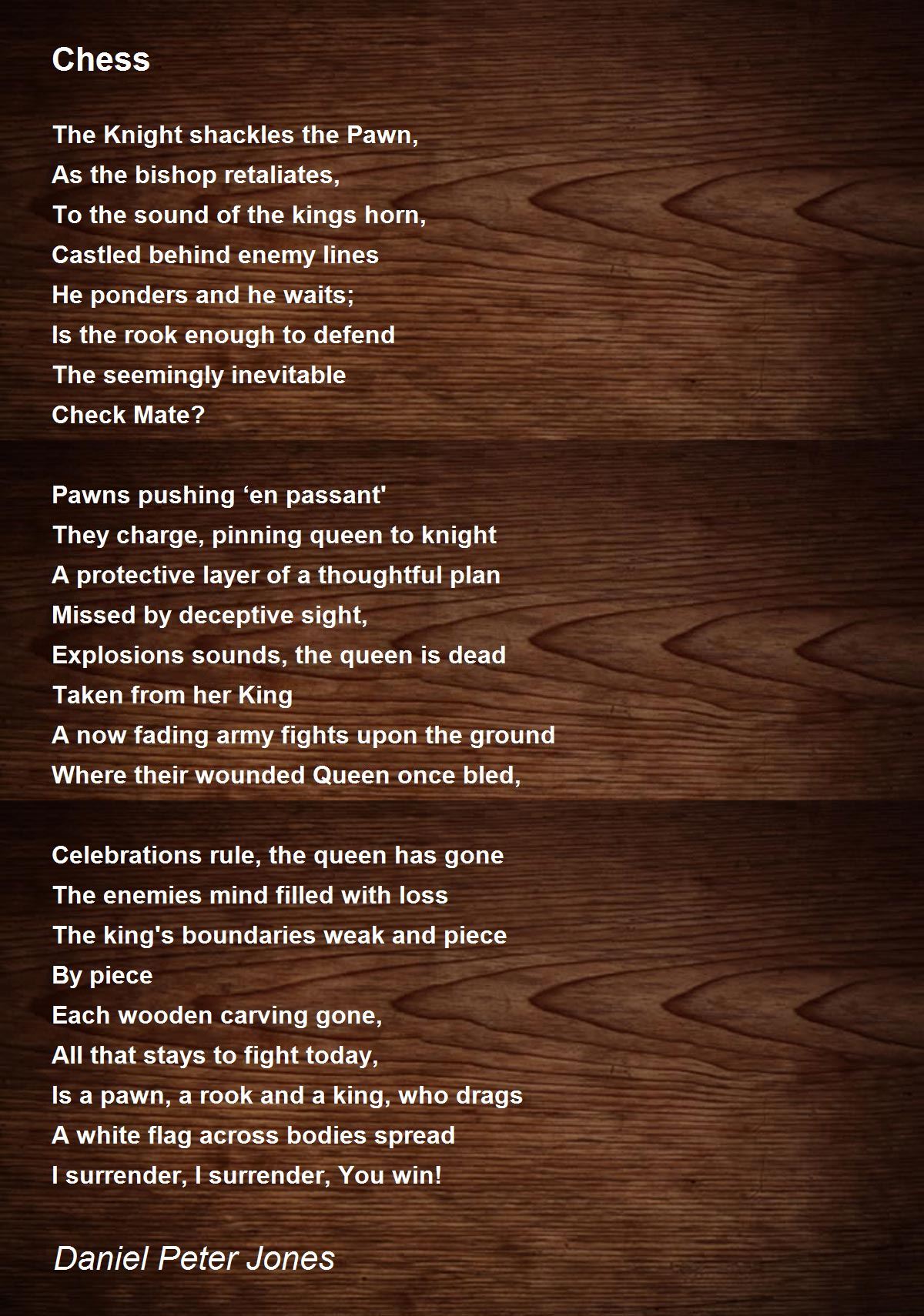 Chess - Chess Poem by Daniel Peter Jones