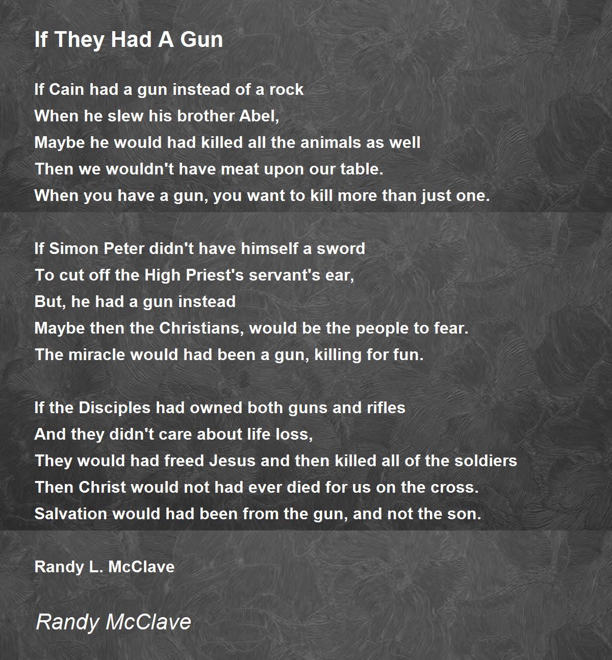 If They Had A Gun - If They Had A Gun Poem by Randy McClave