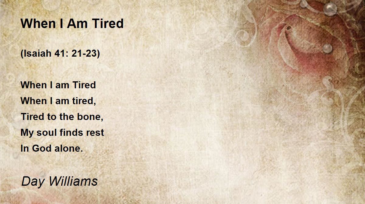 Tired Poems Quotes