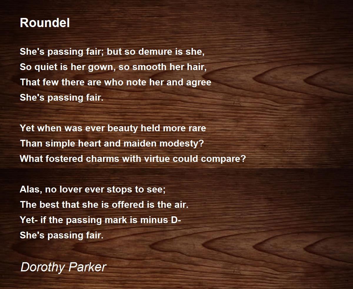 Roundel Poem by Dorothy Parker - Poem Hunter