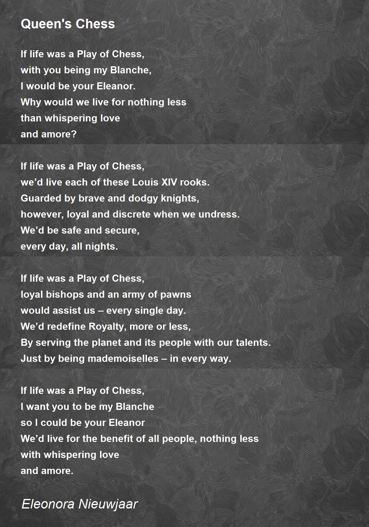 Queen's Chess Poem by Eleonora Nieuwjaar - Poem Hunter