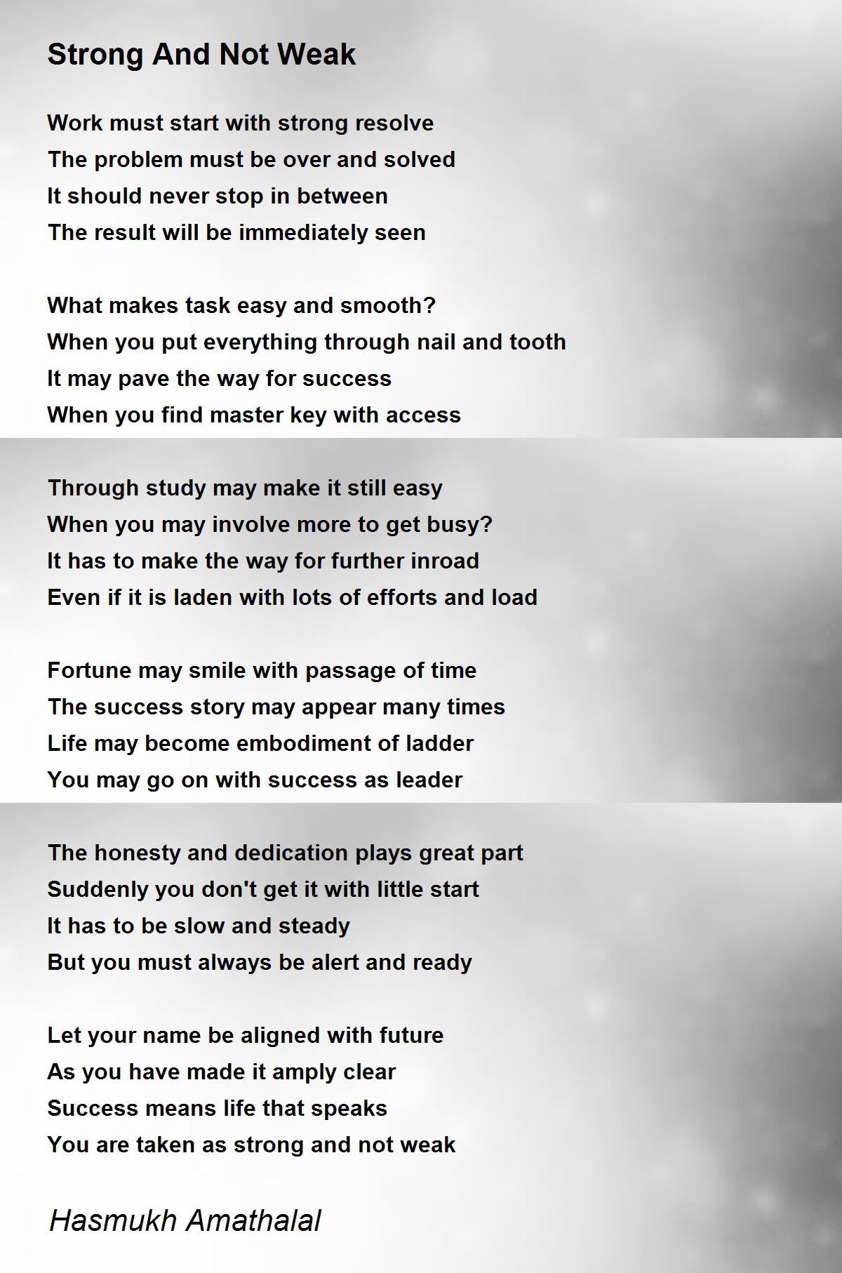 Strong And Not Weak by Mehta Hasmukh Amathalal - Strong And Not Weak Poem