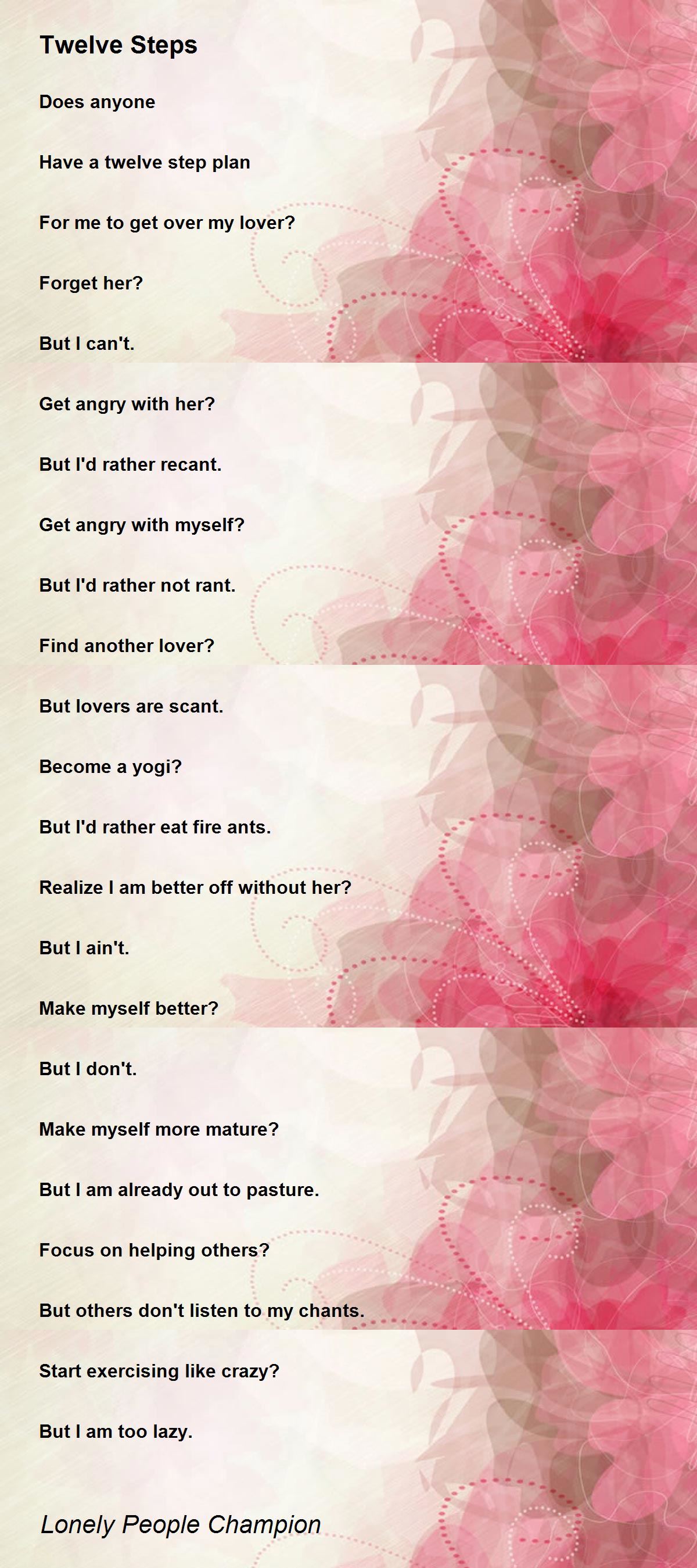 Twelve Steps - Twelve Steps Poem by Lonely People Champion