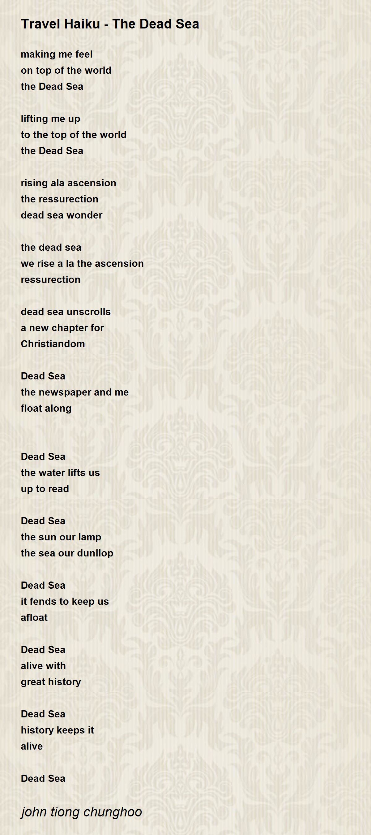 Travel Haiku - The Dead Sea Poem by john tiong chunghoo - Poem Hunter