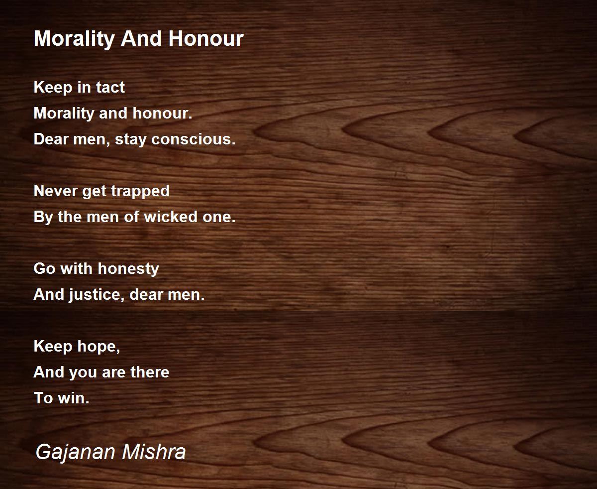 Morality And Honour - Morality And Honour Poem by Gajanan Mishra