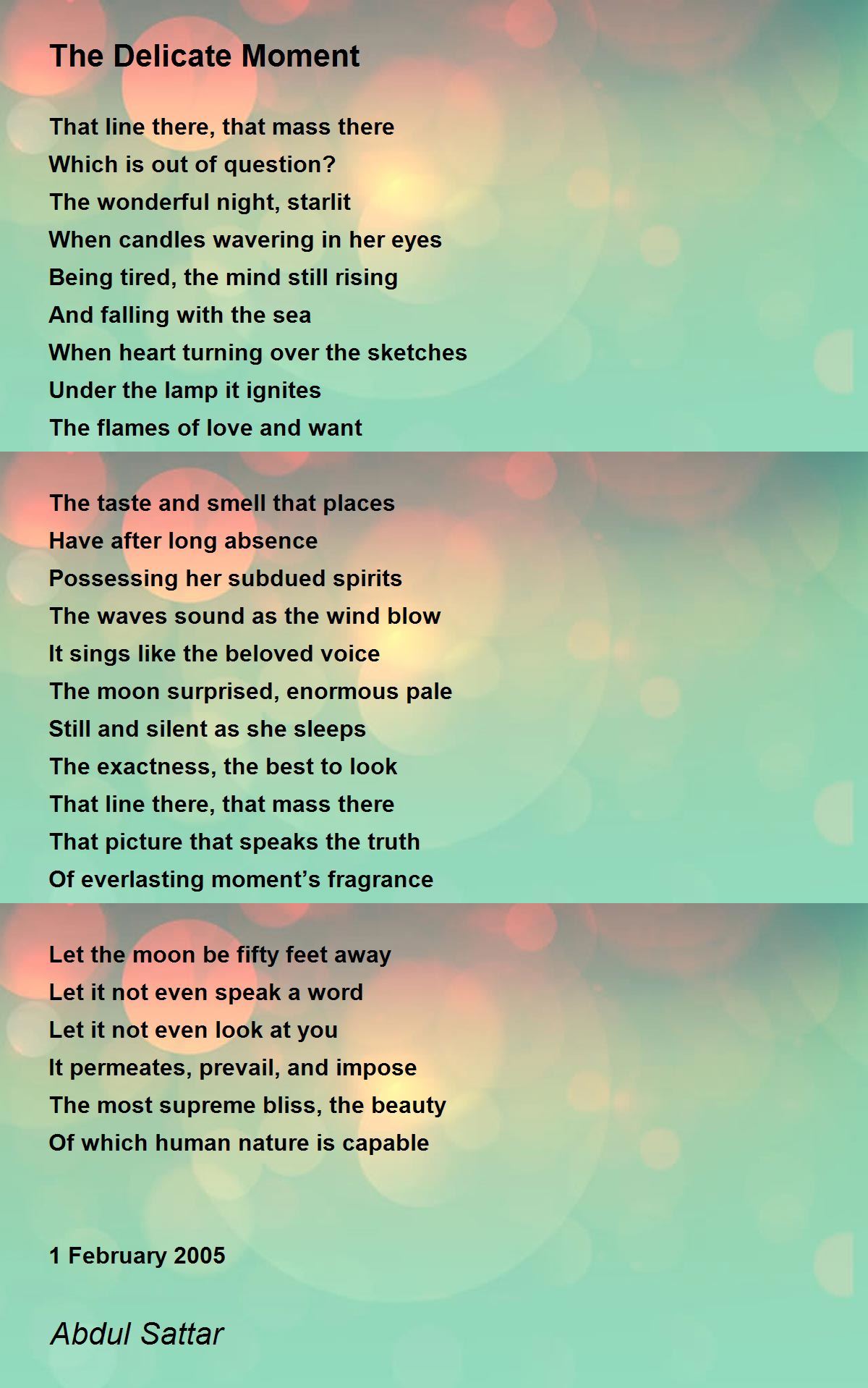 The Delicate Moment by Abdul Sattar - The Delicate Moment Poem