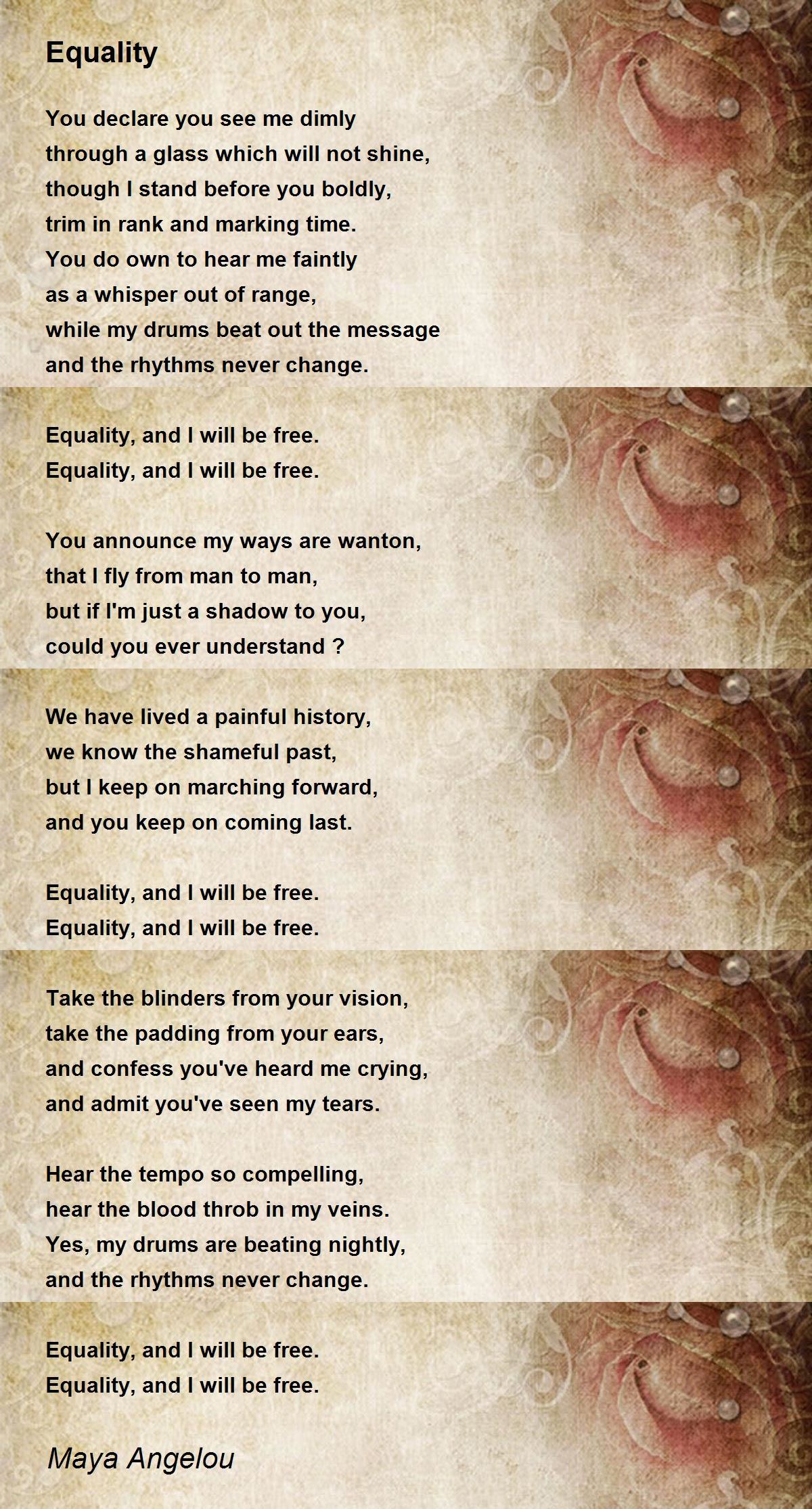 Equality Equality Poem By Maya Angelou Equality Equality Poem By Maya Angelou