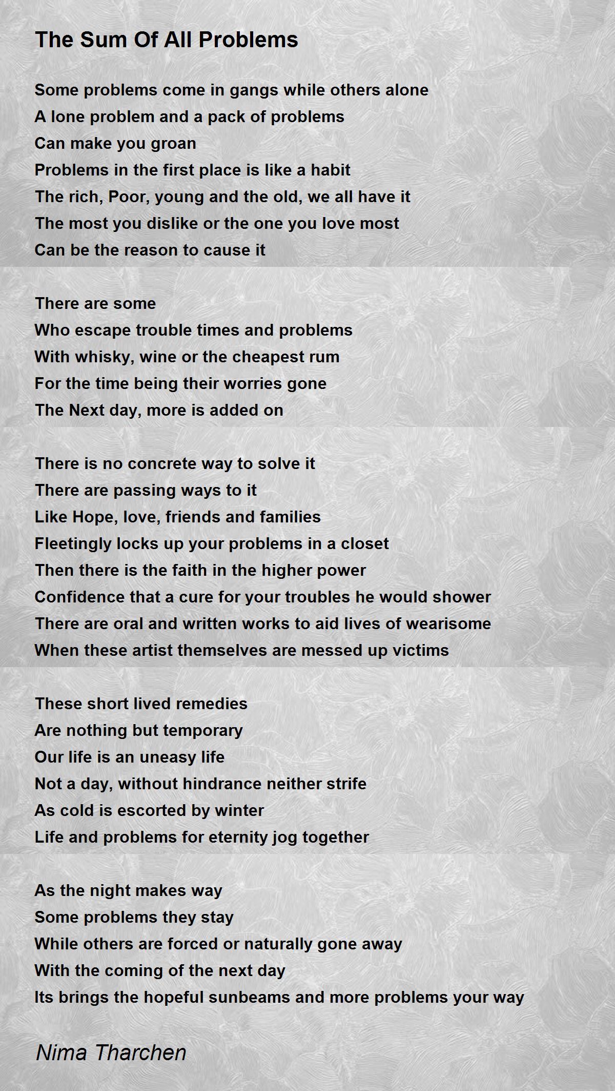The Sum Of All Problems - The Sum Of All Problems Poem by Nima Tharchen