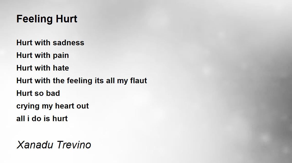 You Hurt My Feelings Poems