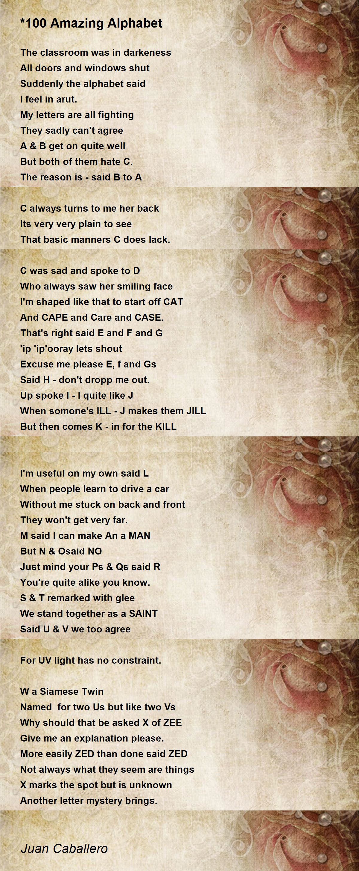 *100 Amazing Alphabet by Juan Caballero - *100 Amazing Alphabet Poem