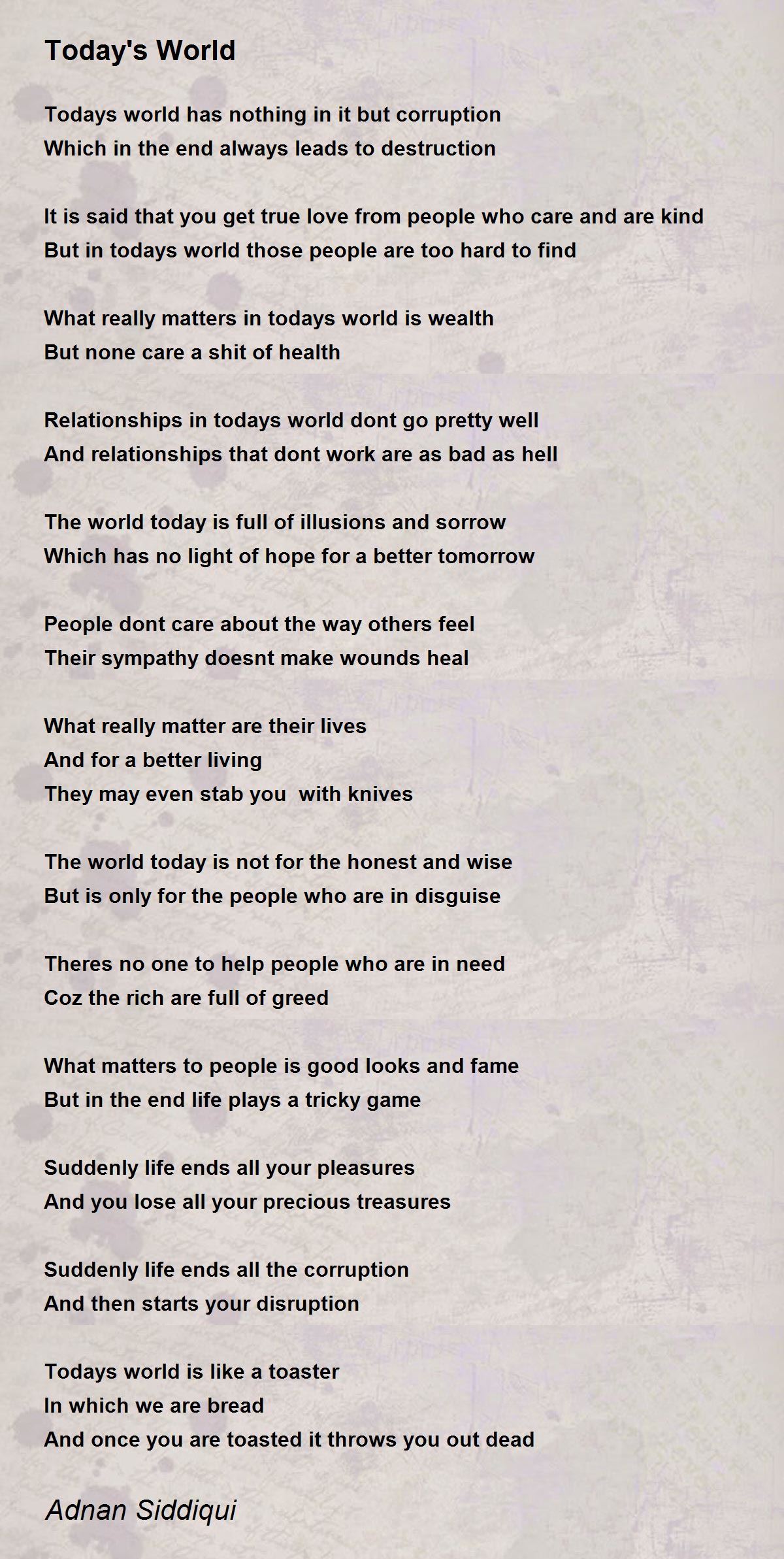 Today's World - Today's World Poem by Adnan Siddiqui