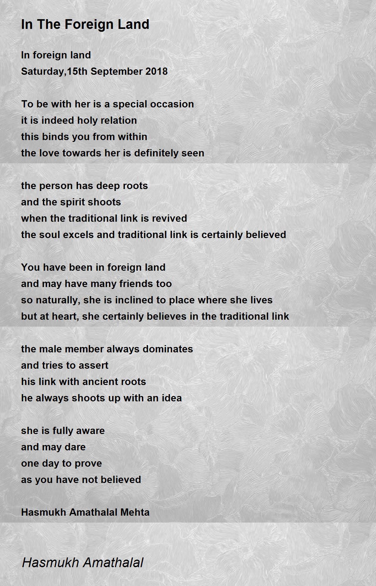 In The Foreign Land - In The Foreign Land Poem by Mehta Hasmukh Amathaal