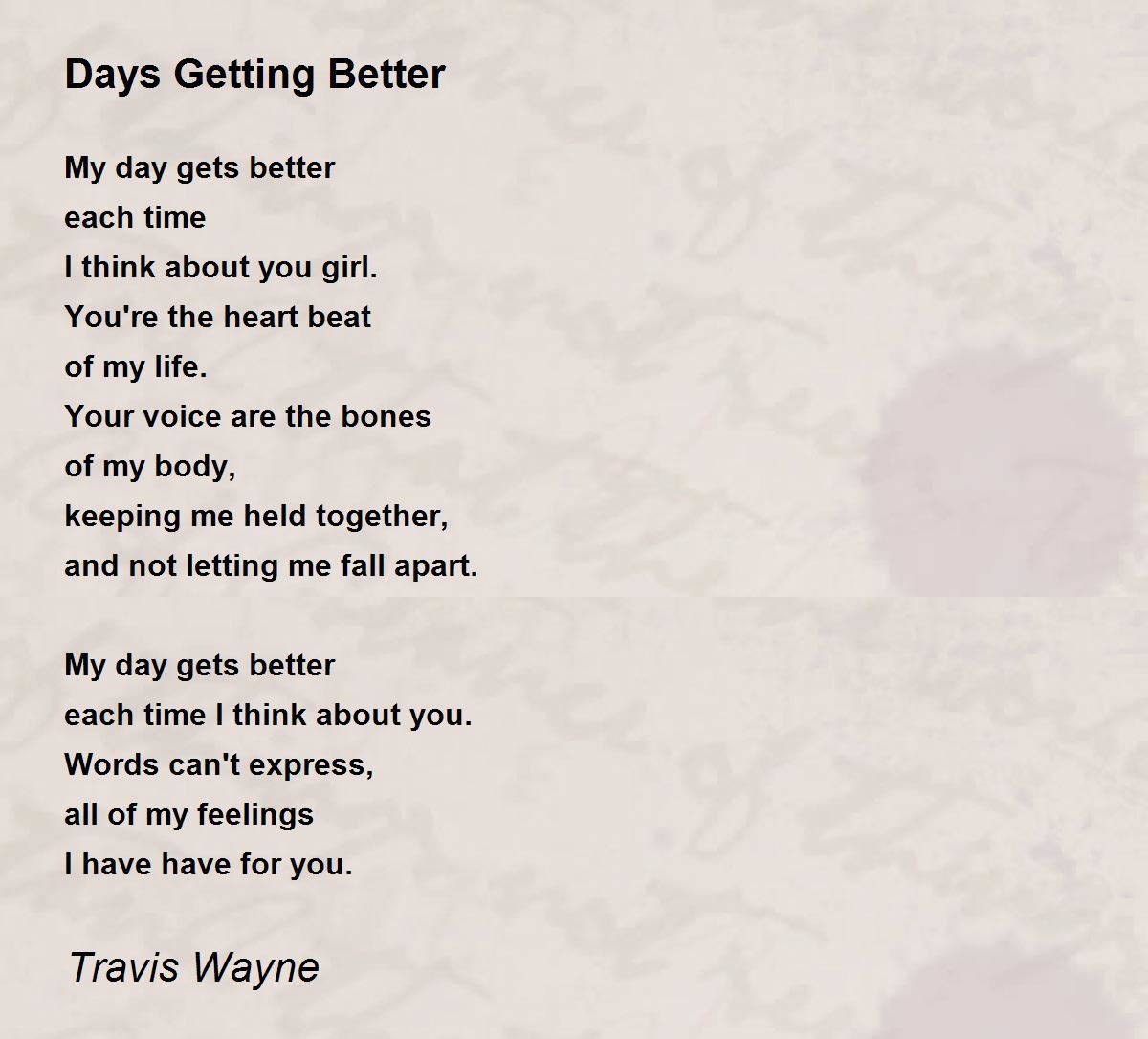 Days Getting Better - Days Getting Better Poem by Travis Wayne