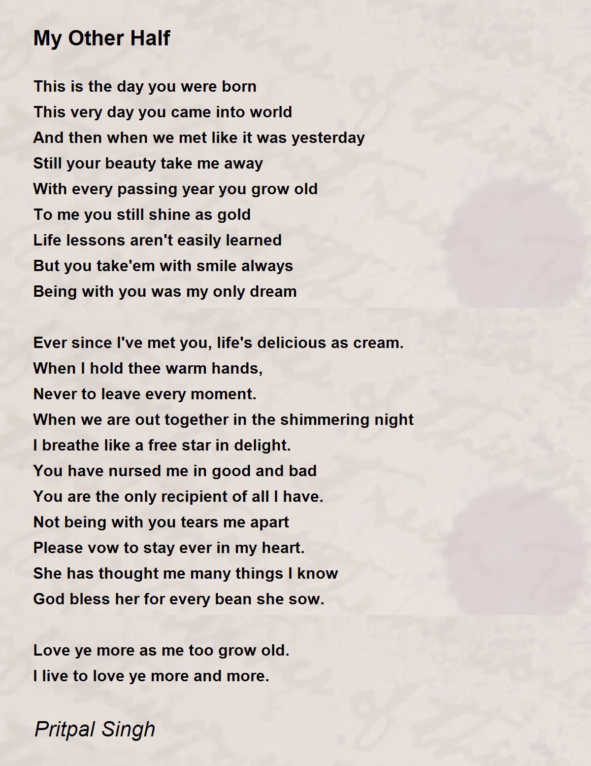 My Other Half by Pritpal Singh - My Other Half Poem